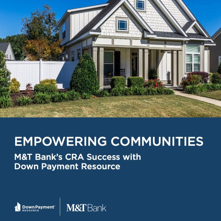 Case Studies - Down Payment Resource